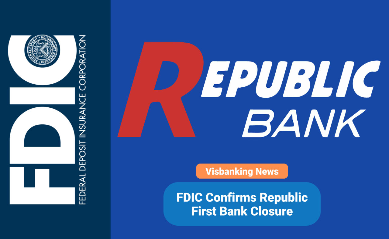 FDIC Confirms Republic First Bank Closure | Visbanking