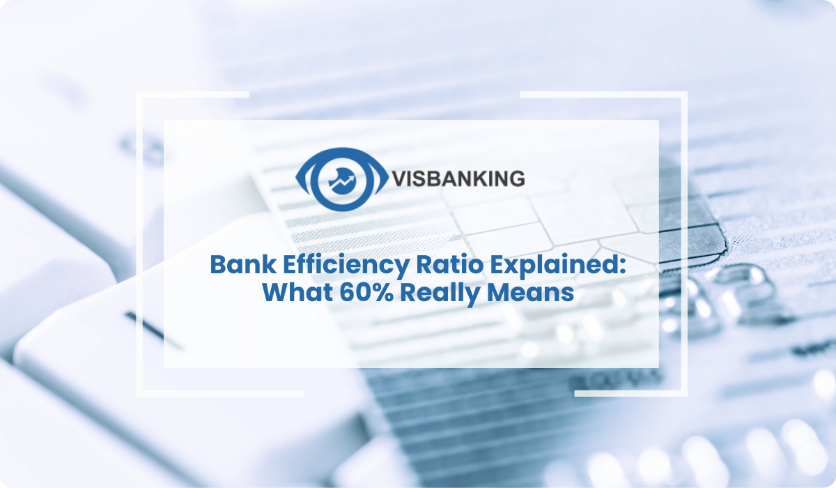 What the Efficiency Ratio Tells You About a Bank | Visbanking
